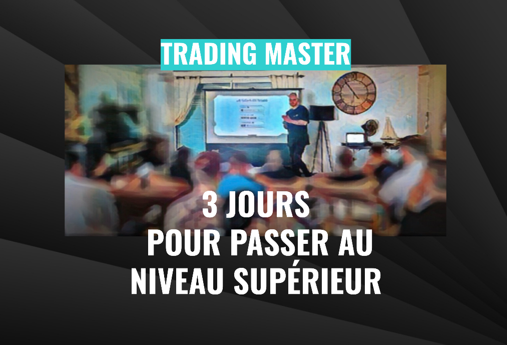 Trading Master - Vivre du trading (Formation Intermédiaire - Avancé)